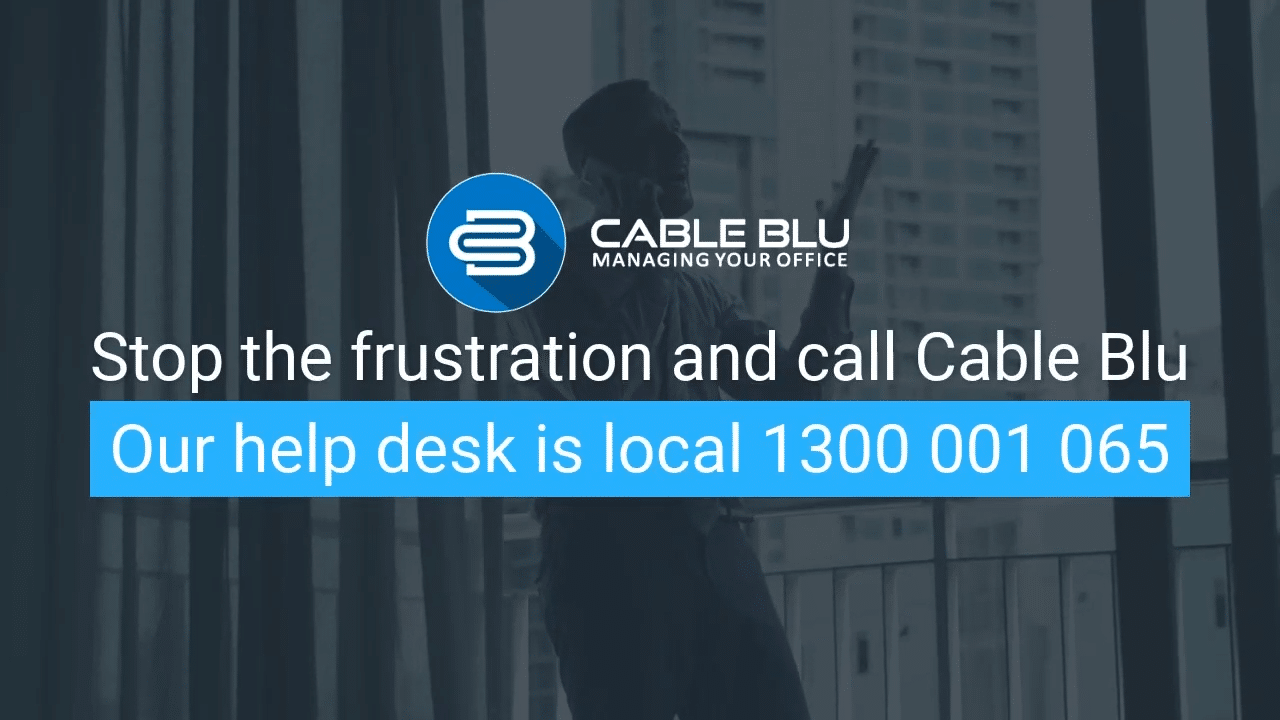 Stop the frustration – local help desk with Cable Blu – Cable Blu